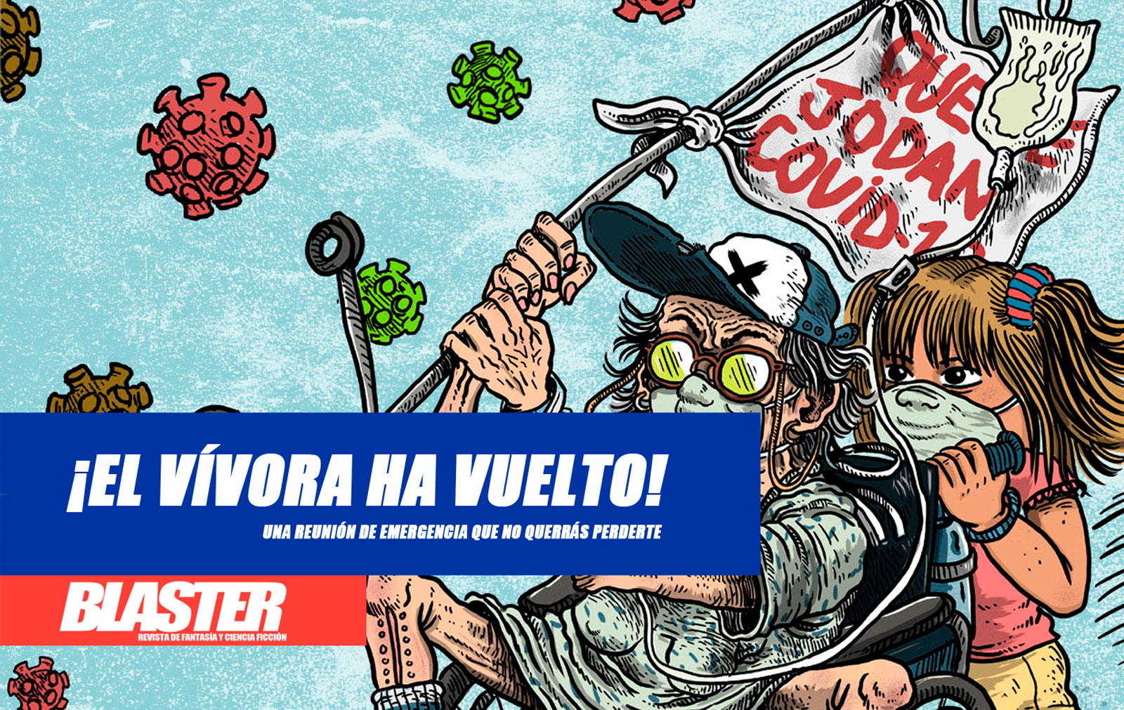 ¡El Víbora ha vuelto! | Blaster. Revista de Fantasía y Ciencia Ficción