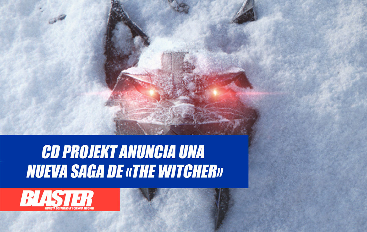 CD Projekt anuncia una nueva saga de «The Witcher» | Blaster. Revista ...