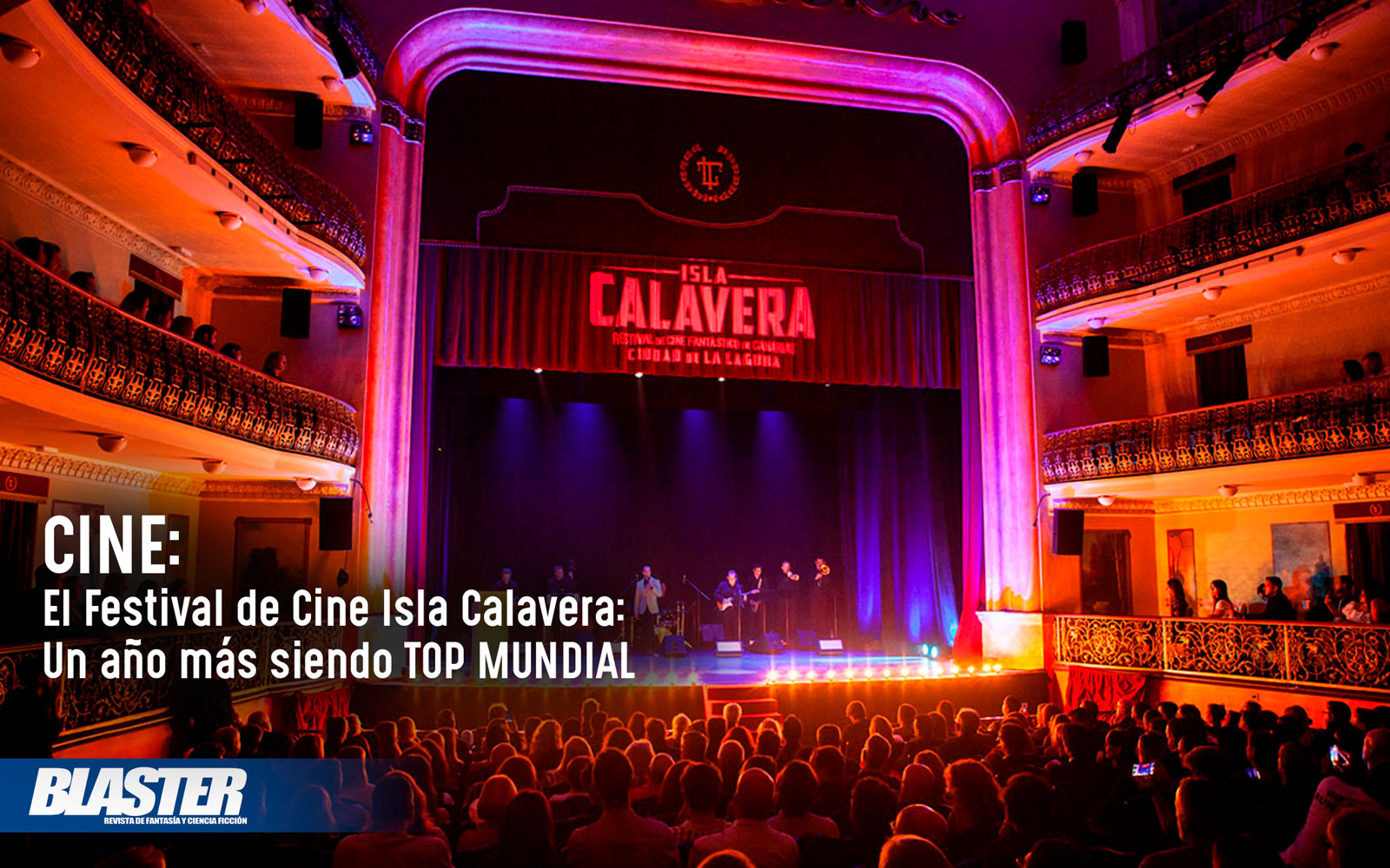 El Festival de Cine Isla Calavera: Un año más siendo TOP MUNDIAL ...